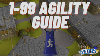 OSRS Agility Training - 1 to 99 Quickest Way with Profit - ZedRS